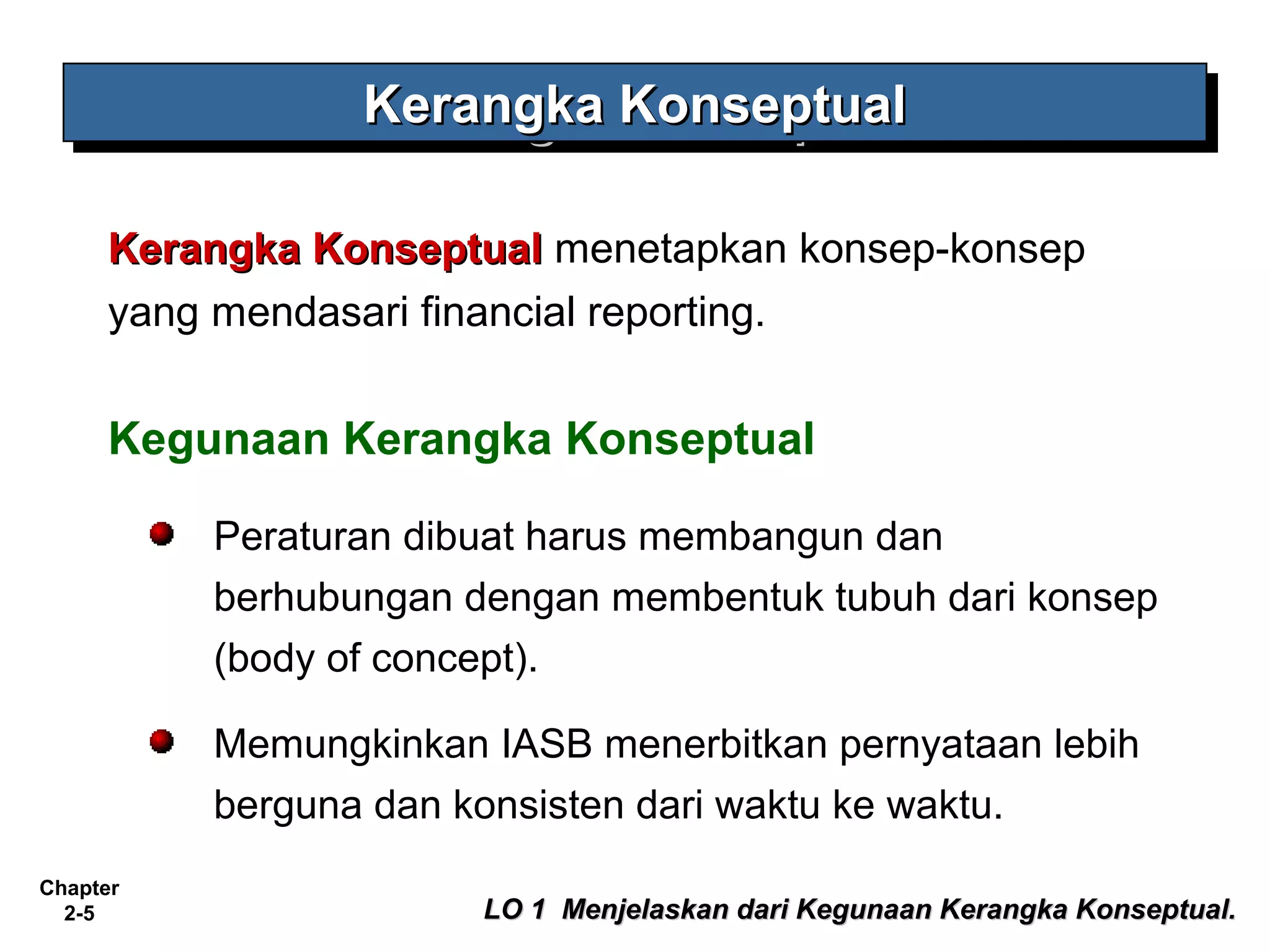 Ch2 kerangka (framework) kieso ifrs | PPT