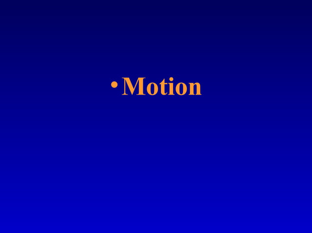 Ch2 part 1-motion | PPT | Physics | Science