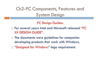 Ch2 pc-components-features-and-system-design | PPT