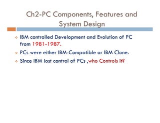 Ch2 pc-components-features-and-system-design | PPT