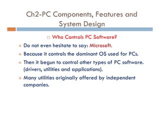 Ch2 pc-components-features-and-system-design | PPT
