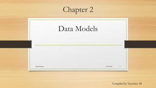 ch2-slide Data Models.pptx