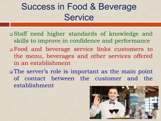 FOOD AND BEVERAGE PERSONNEL ATTRIBUTES, SKILLS AND KNOWLEDGE | PPTX