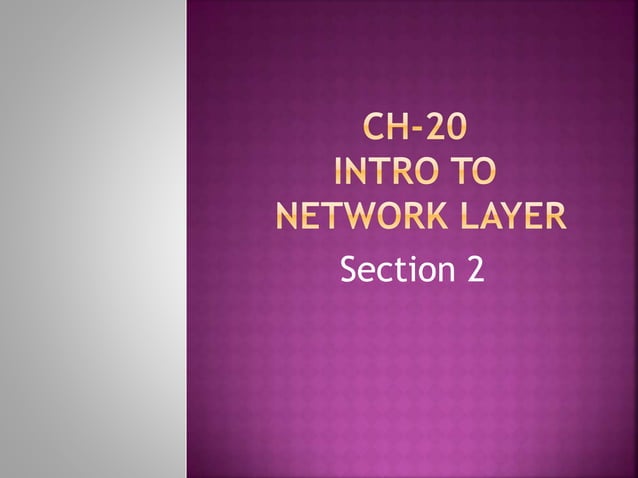 Ch 20 UNICAST ROUTING SECTION 2 | PPTX