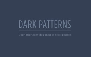 Harry Brignull - Dark patterns - Conversion Hotel 2015 | PPT