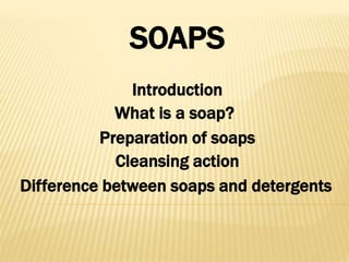 Soaps and Detergents | PPTX