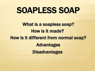 Soaps and Detergents | PPTX