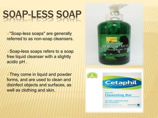 Soaps and Detergents | PPTX