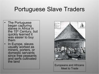 AP World Atlantic Slave Trade | PPT