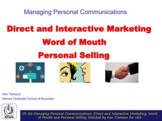 Ch 20 Managing Personal Communications Direct and Interactive Marketing ...