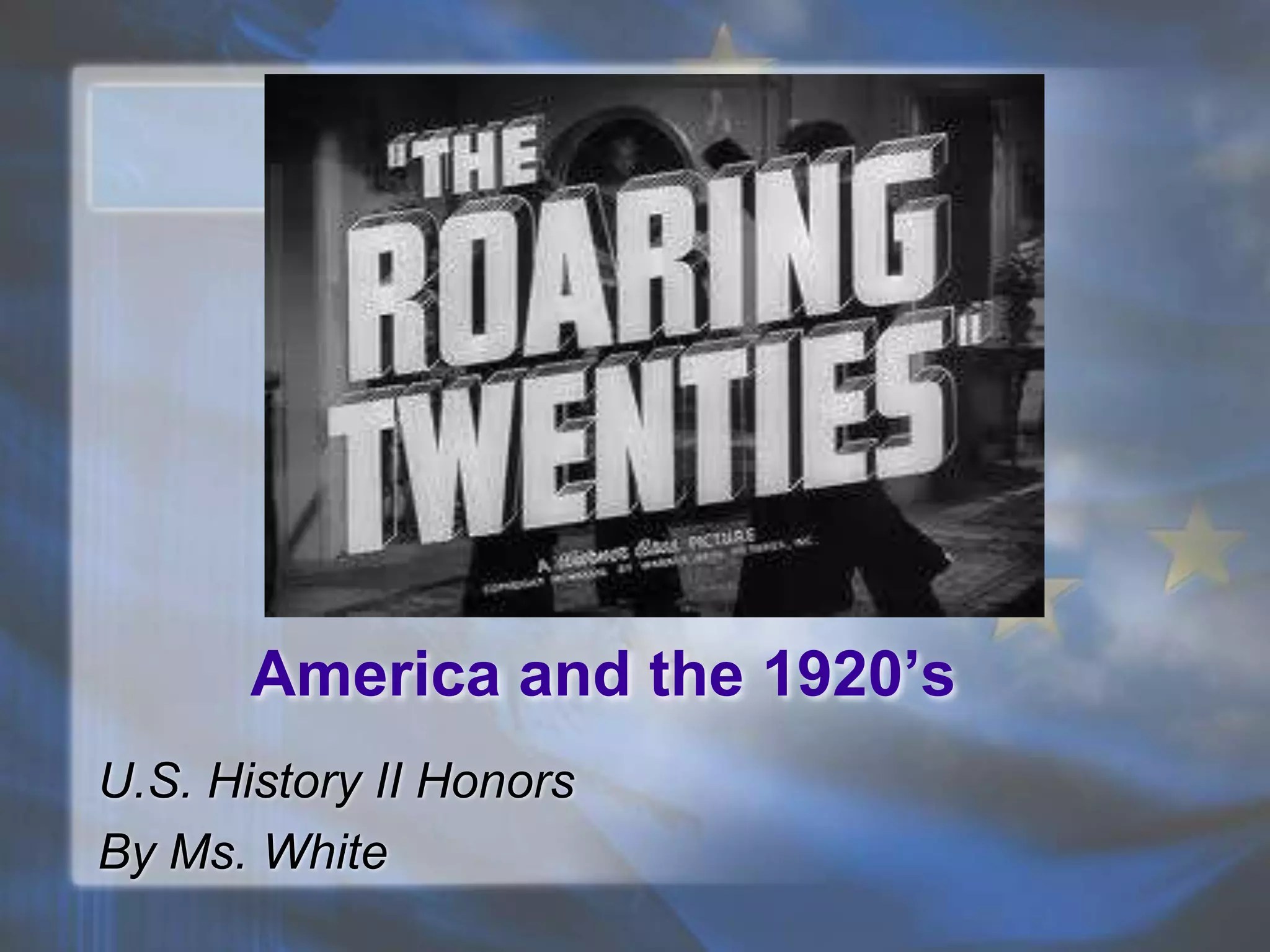 Ch 20 roaring 20's 3 | PPT