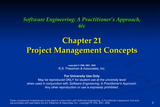 Software Engineering: A Practitioner's Approach, 6/e Part 4Ch21.ppt