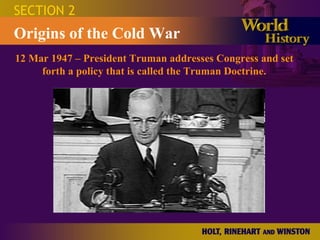 Ch 22.2 Origins of the Cold War | PPT