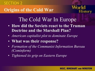 Ch 22.2 Origins of the Cold War | PPT