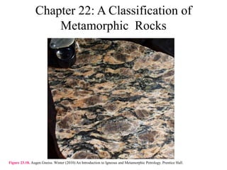 Ch 22 Metamorphic Classification.ppt
