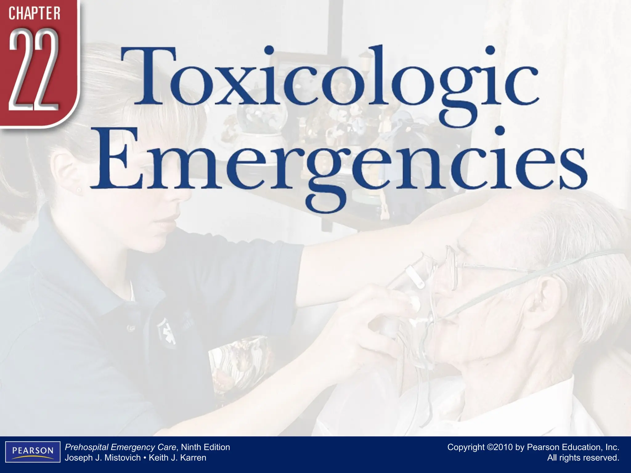 Chapter 22 Toxicologic Emergencies for EMT | PPTX