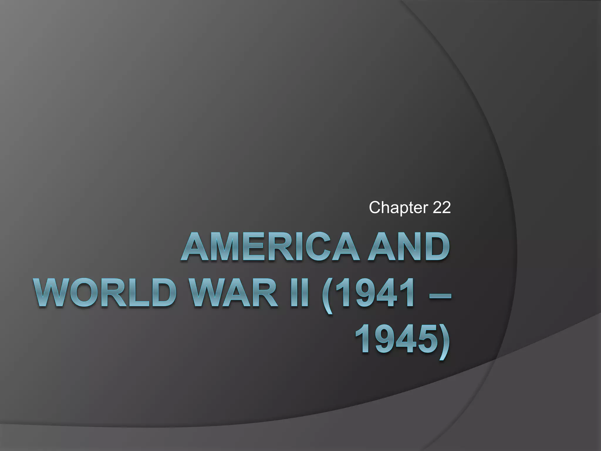 Ch 22_World War II | PPT