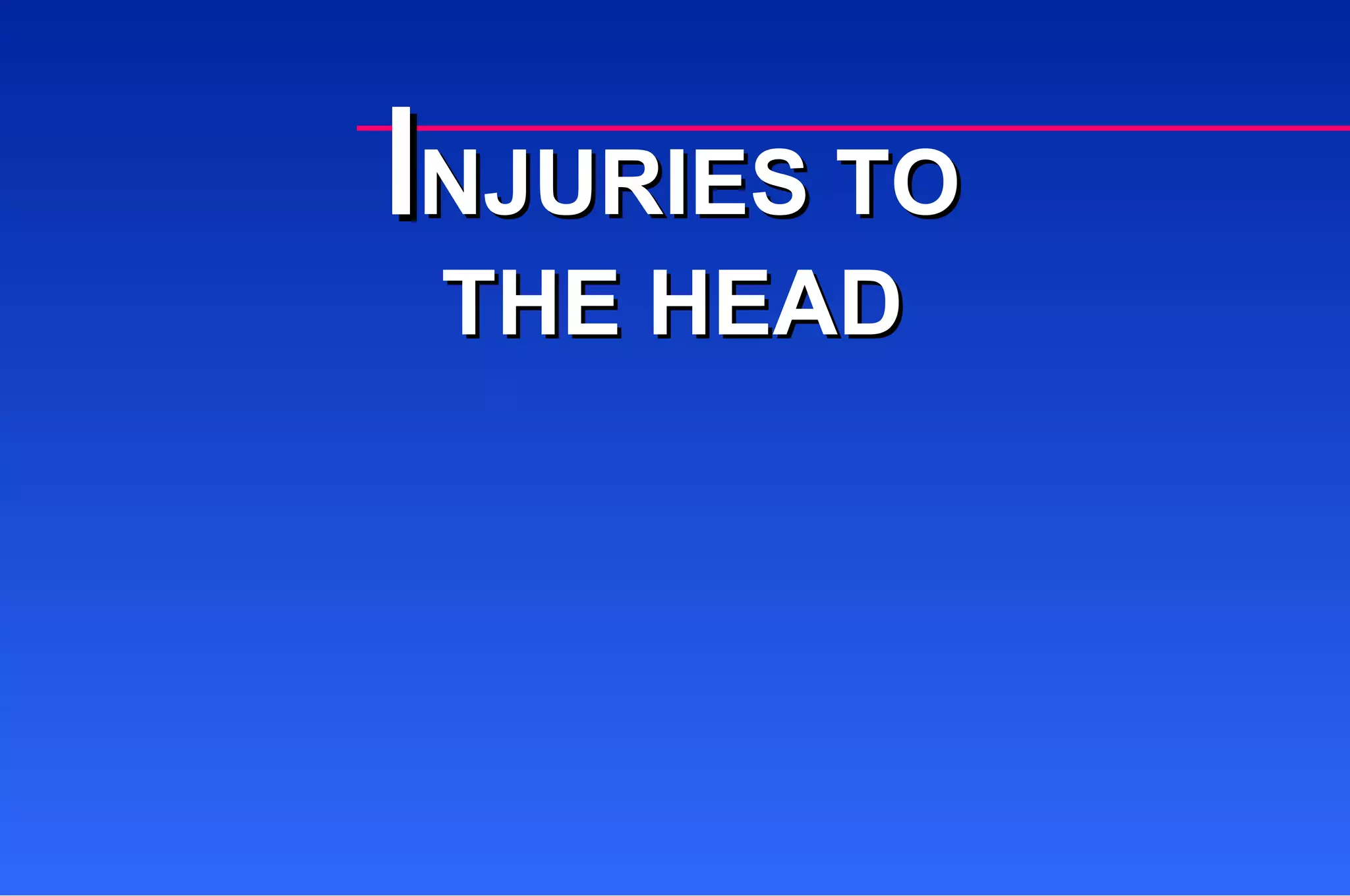 Injuries to the Head and Spine | PPT