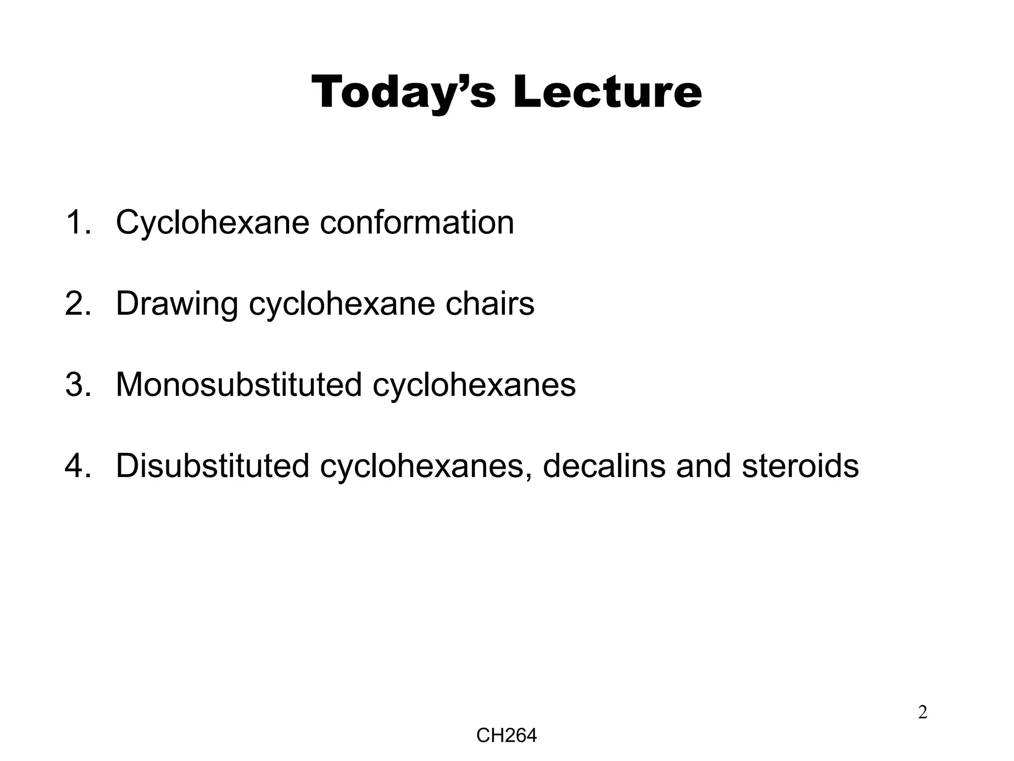 Year 2 Organic Chemistry Conformational Analysis of Cyclohexane Rings | PPT