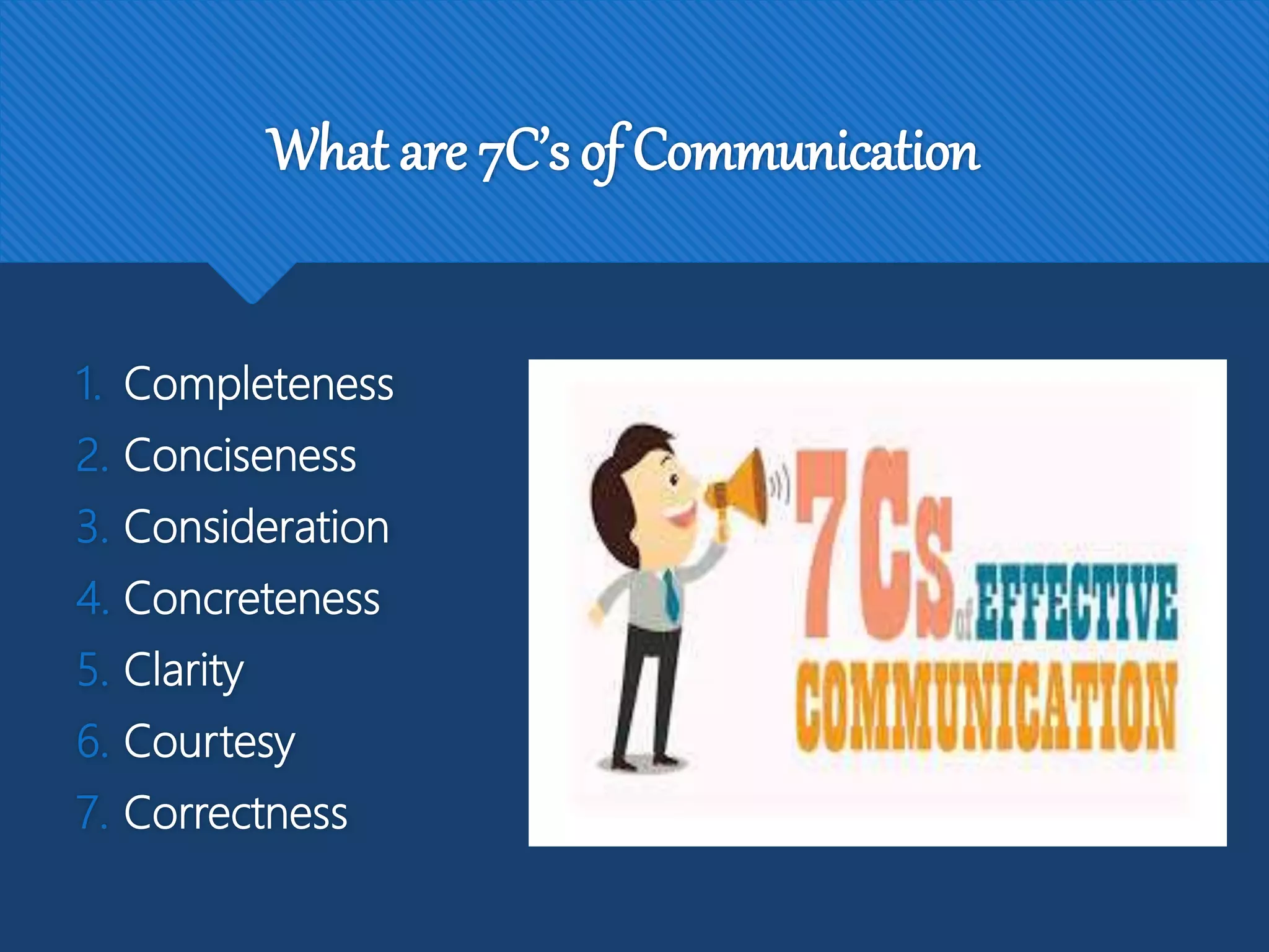 Ch 2--7 Cs of Communication | PPTX
