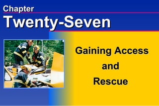 Gaining Access and Rescue | PPT | First Aid | Injuries
