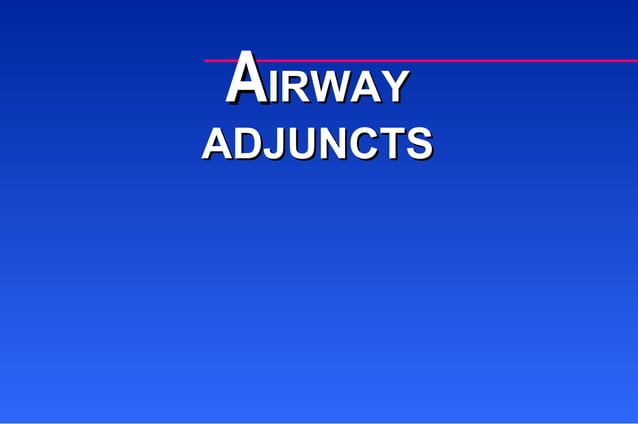 Advanced Airway Management | PPT | First Aid | Injuries