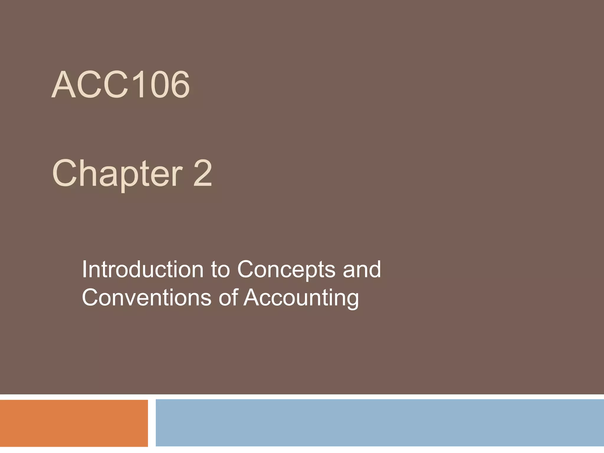 Ch 2 accoutning concepts | PPT