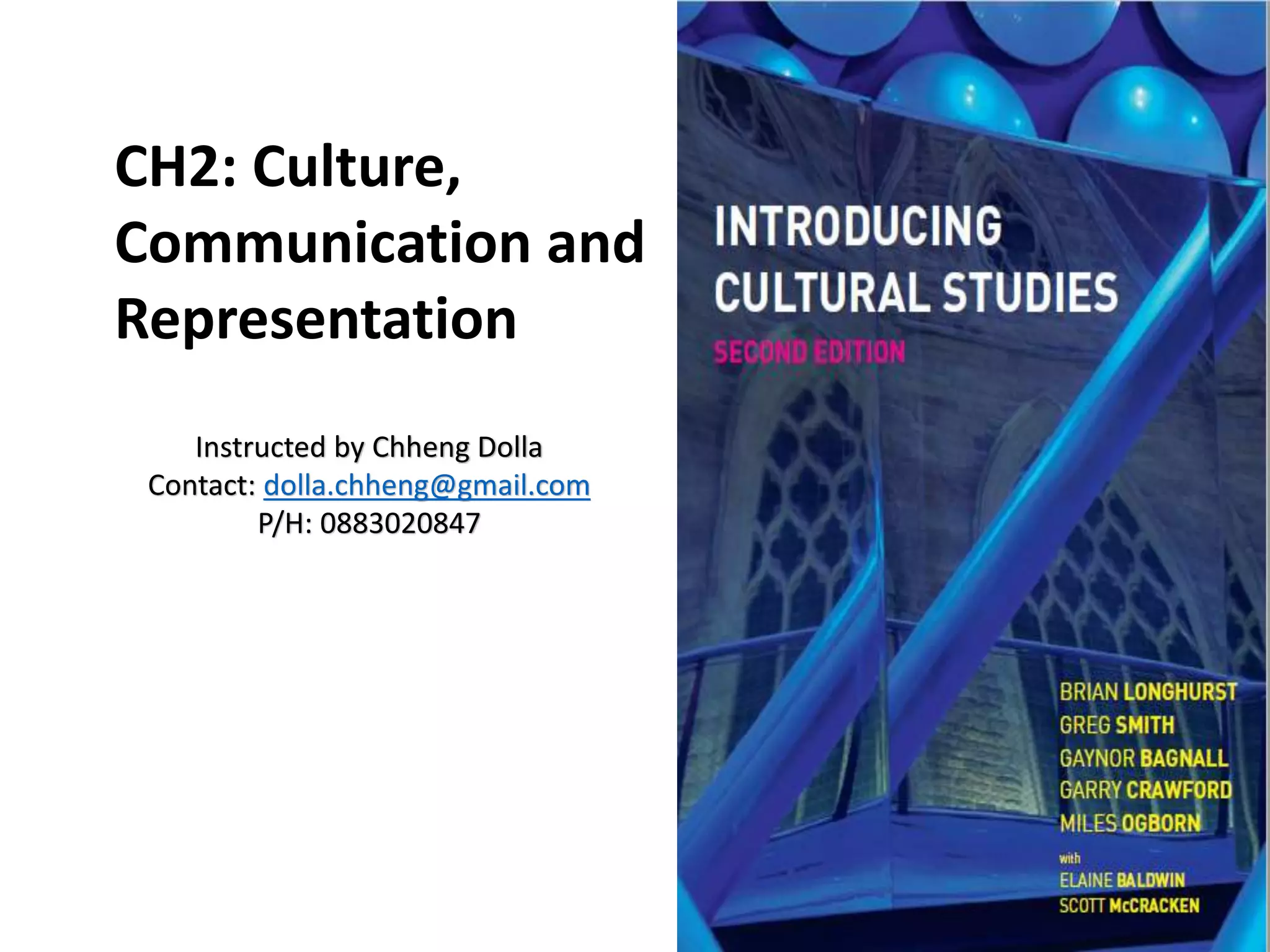 Ch2 culture, communication and representation | PPTX
