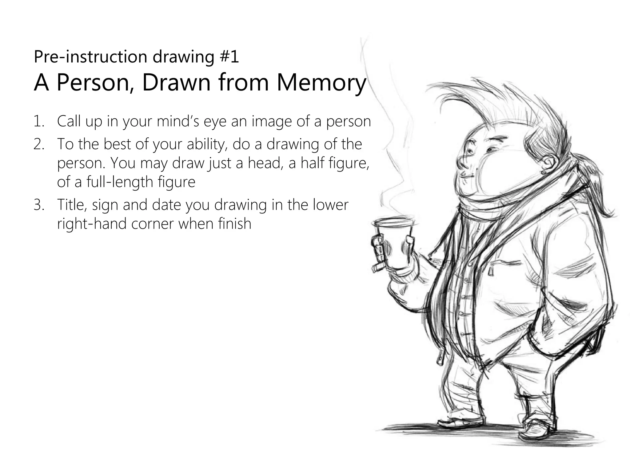 Ch2 first steps_in_drawing | PPT | Drawing and Sketching | Arts and Crafts