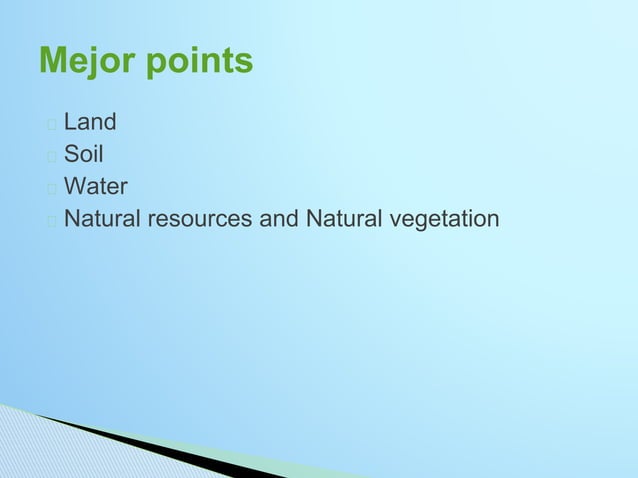 Ch 2 Land, Soil, Water, Natural Vegetation and Wildlife Resources 1 ...