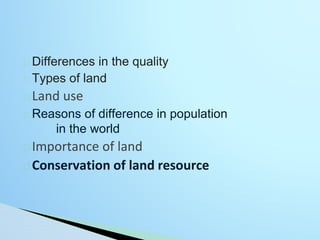 Ch 2 Land, Soil, Water, Natural Vegetation and Wildlife Resources 1.pptx