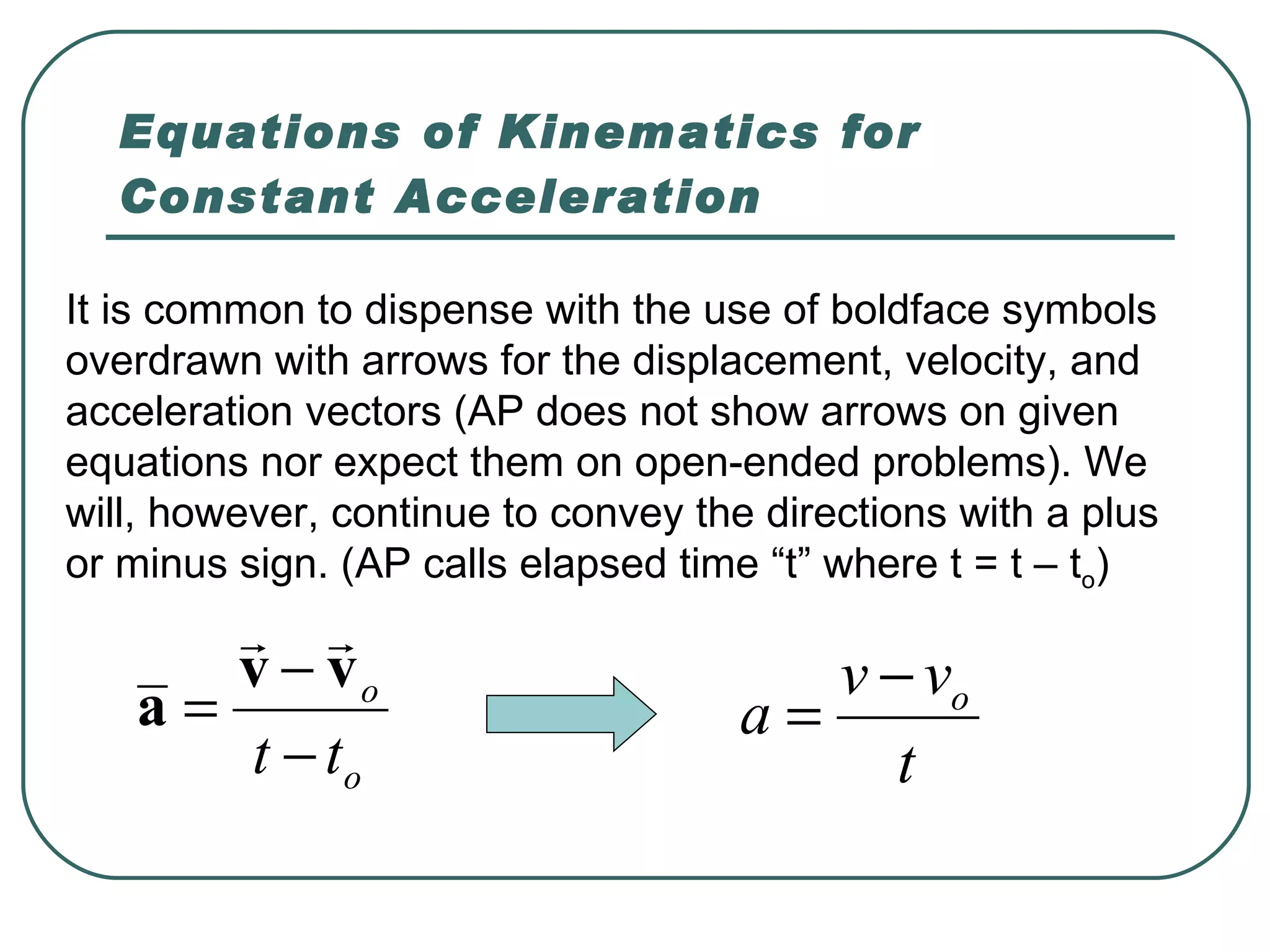 Ch 2 One Dimensional Kinematics | PPT