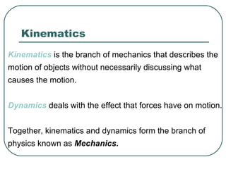 Ch 2 One Dimensional Kinematics | PPT