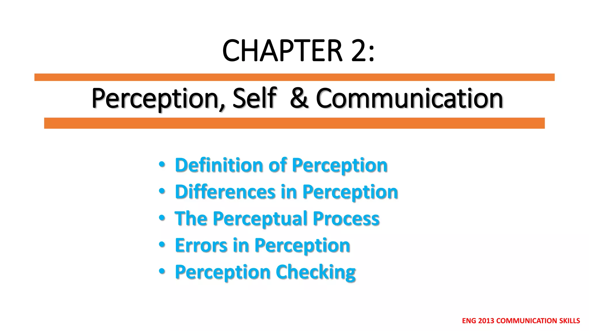 Ch 2 perception, self, communication sscopy(1) | PPTX