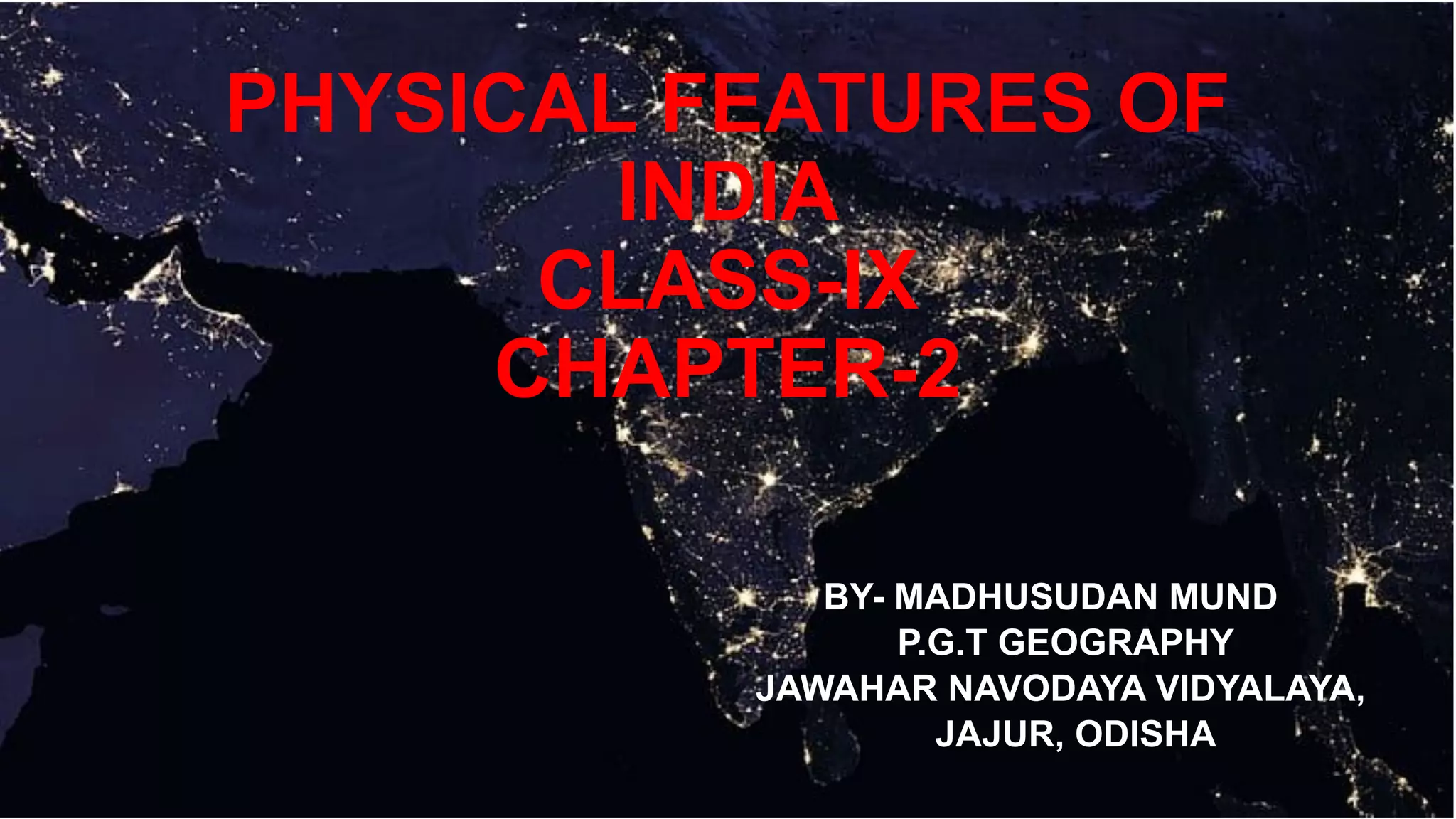 Ch 2 Physical Features of India 1.pptx.pdf