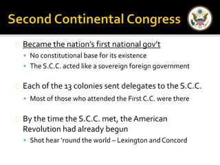 U.S. Government -- Chapter 2, Section 2 "The Coming of Independence" | PPTX