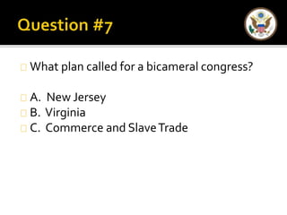U.S. Government -- Chater 2,Section 4 "Creating the Constitution" | PPTX