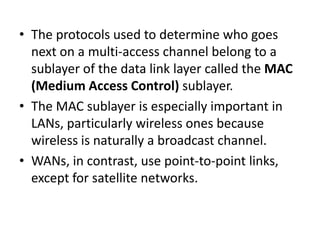 The medium access sublayer | PPTX