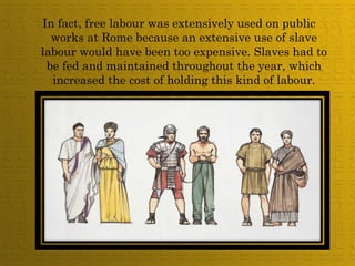 the roman empire, slaves and workers | PPT