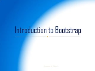 Introduction to Bootstrap | PPT