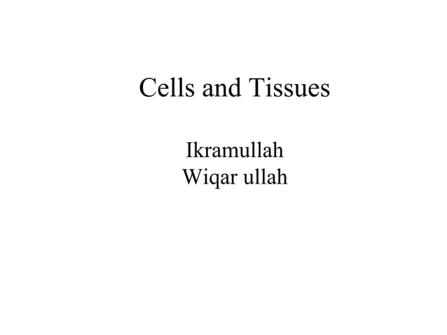 Ch 3 - Cells and Tissues.ppt | Free Download
