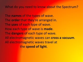 Ch 3 -electromagnetic spectrum | PPTX