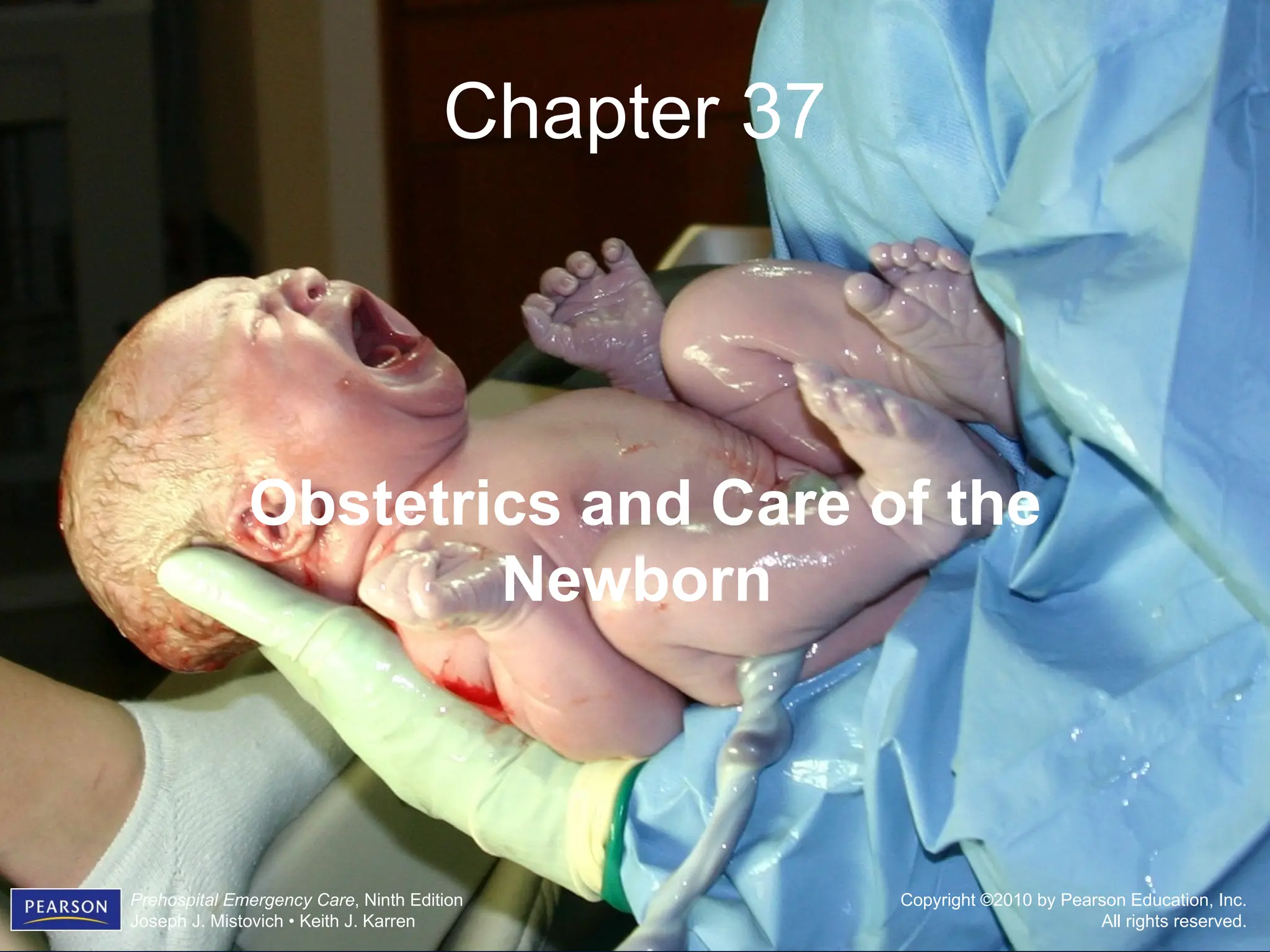 Ch 37 Obstetrics & Care of the Newborn.pptx