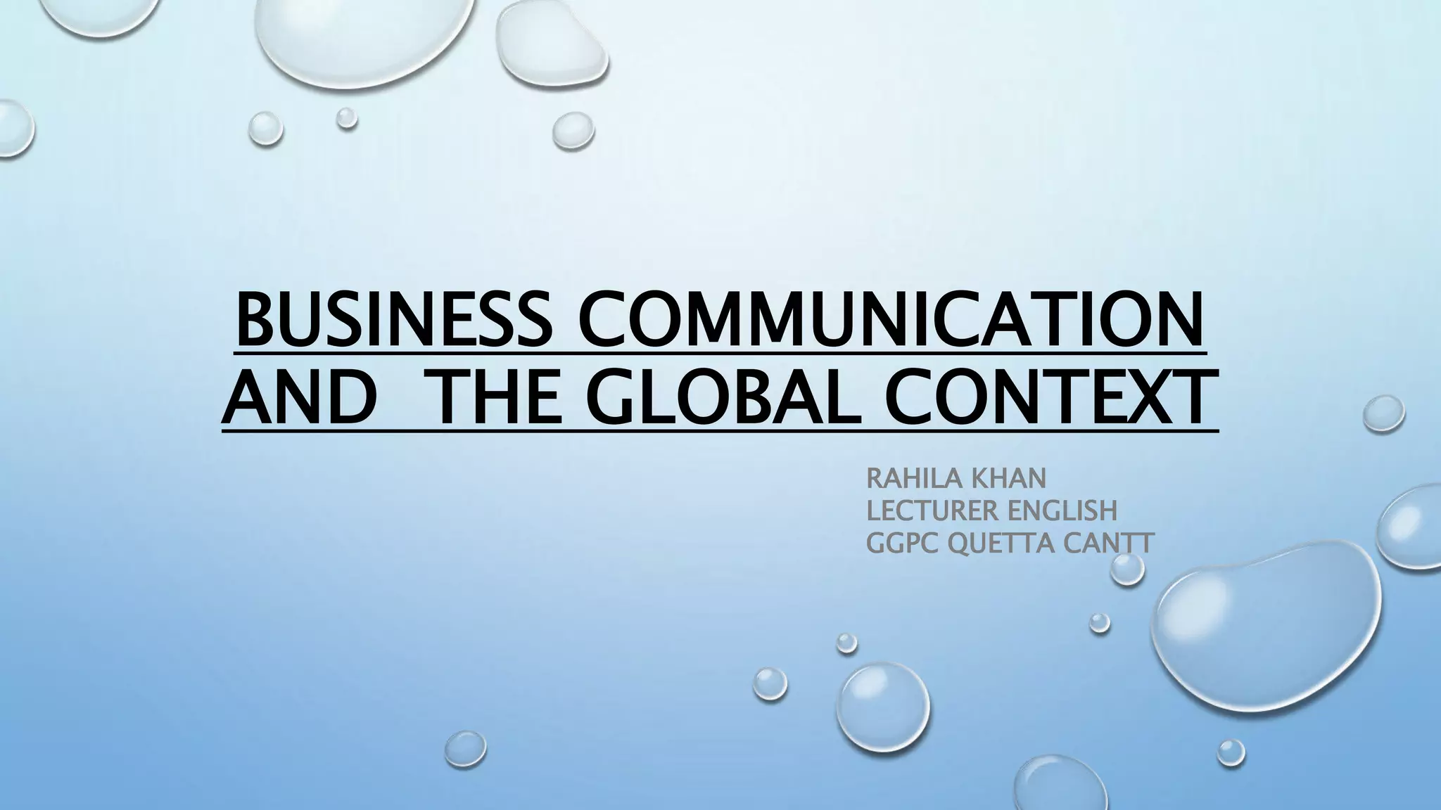 Business communication and the global context | PPTX