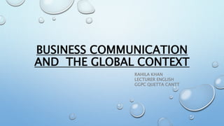 Business communication and the global context | PPTX
