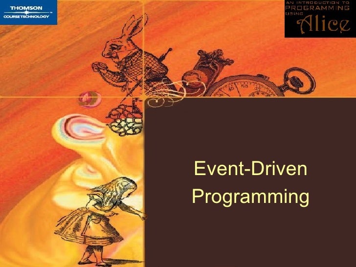 Ch 3 event driven programming Ch 3 event driven programming
