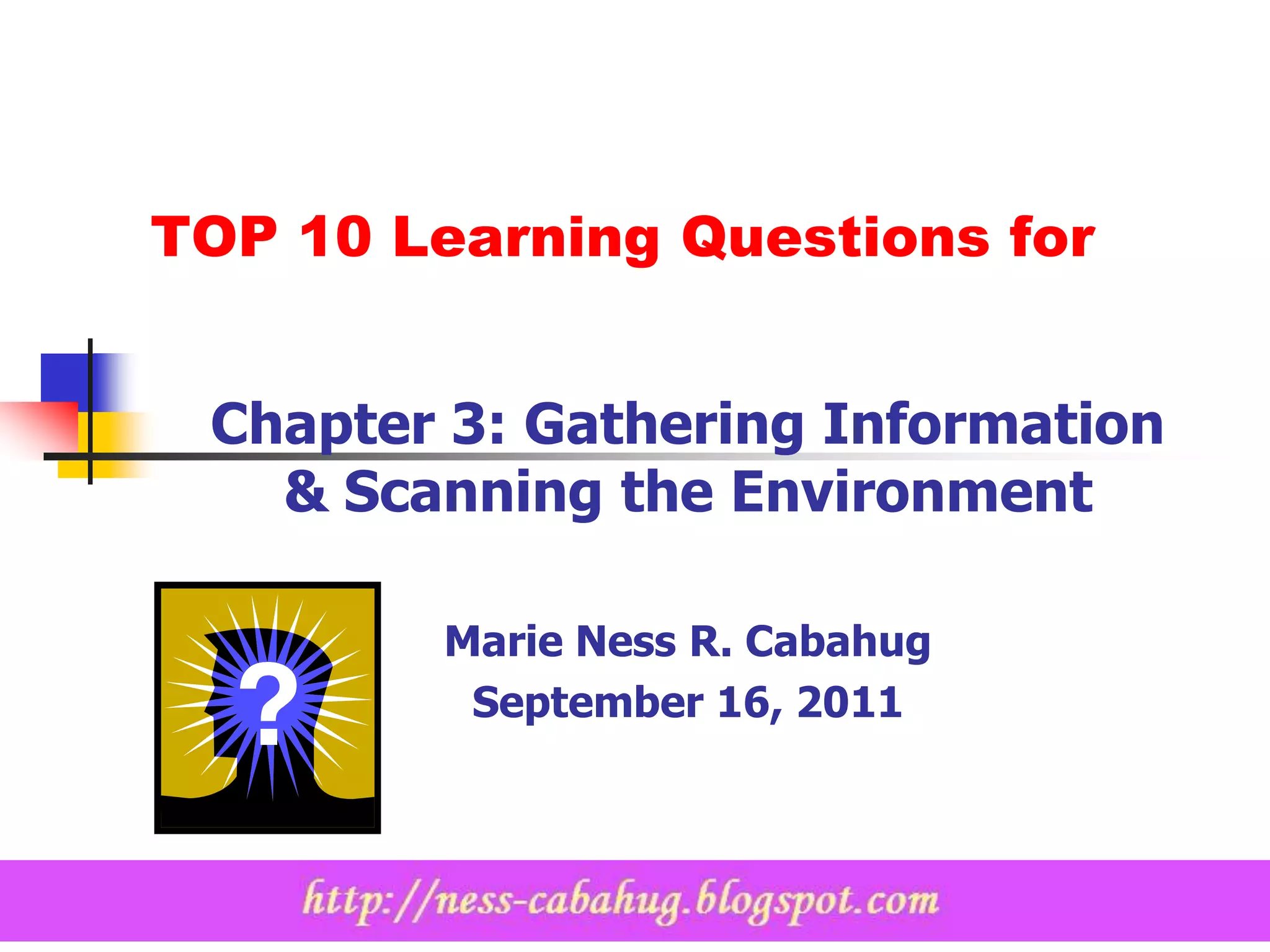 Ch3 gathering information and scanning the environment learning questions | PDF