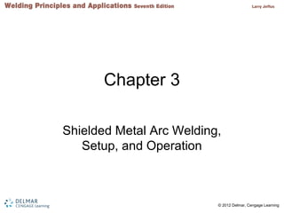 Ch 3 shielded metal arc welding setup and operation | PPS