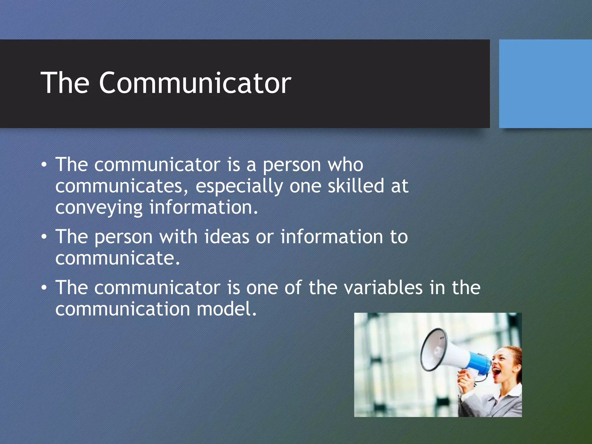 The Communicator: Objectives and Credibility | PPT
