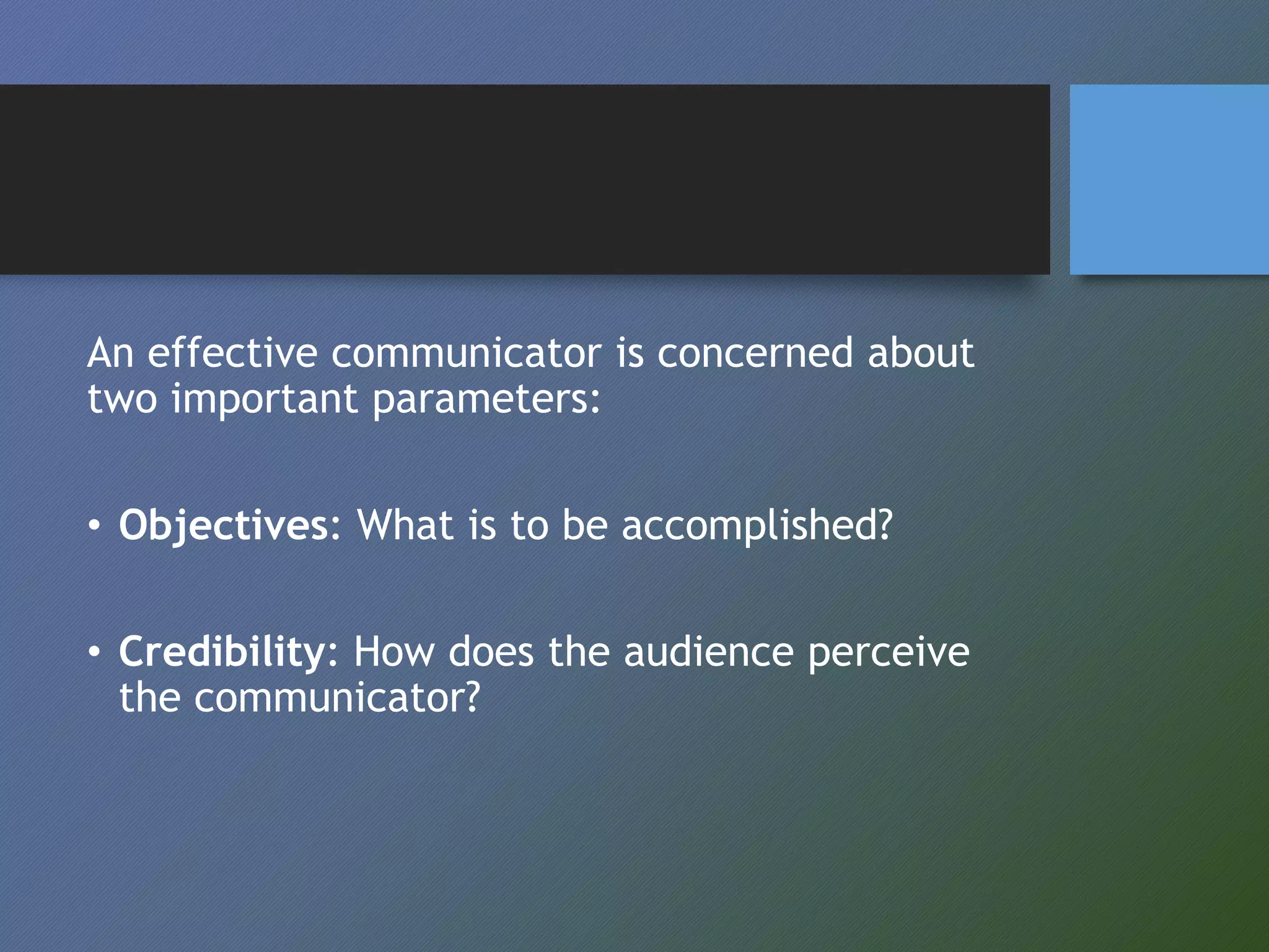 The Communicator: Objectives and Credibility | PPT